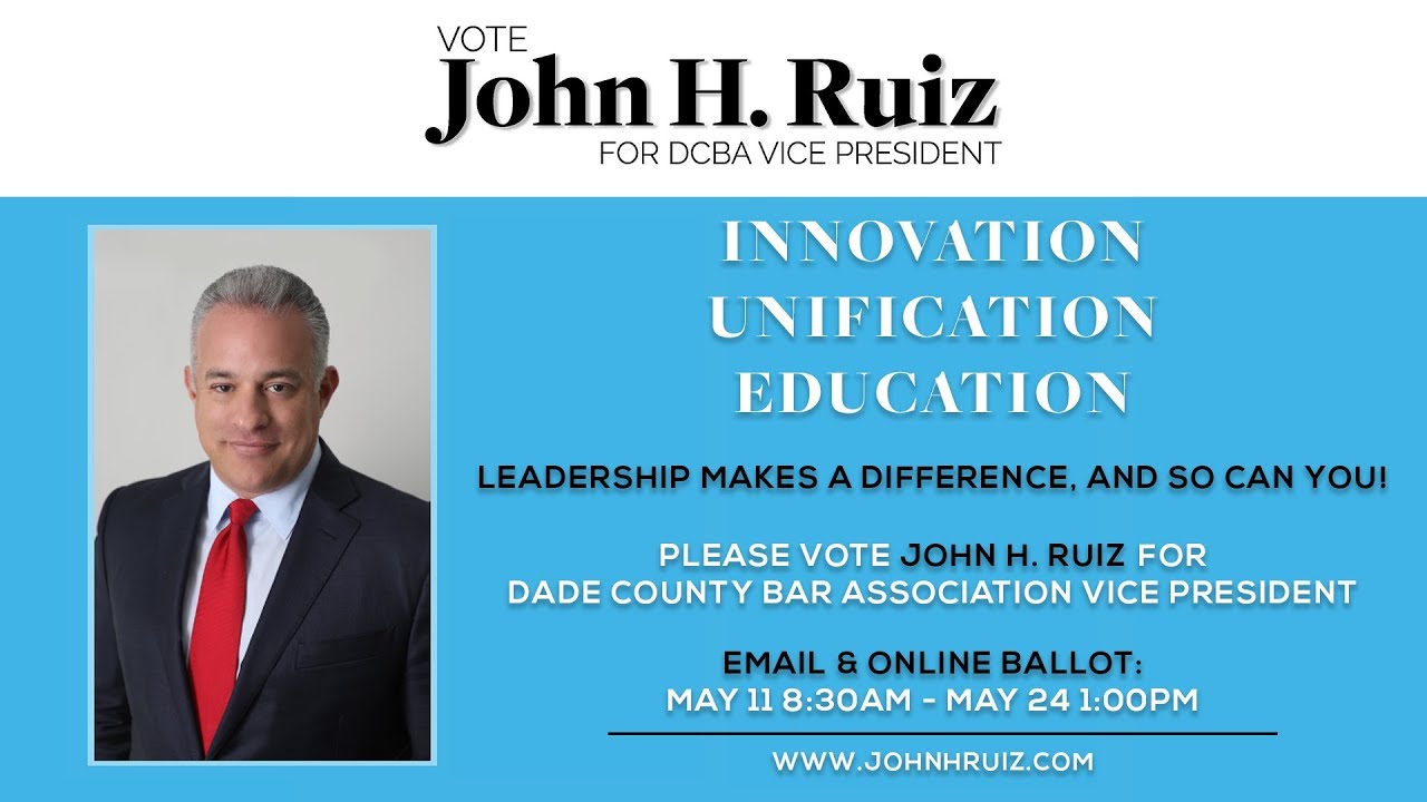 Vote John H. Ruiz for DCBA Vice President