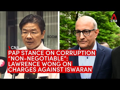 “PAP stance on corruption is non-negotiable”: DPM Lawrence Wong on S ...