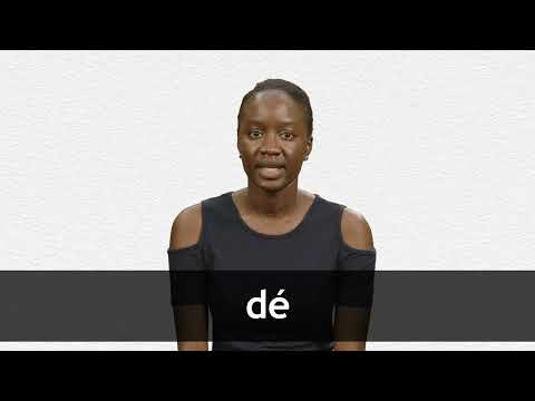 English Translation of “DÉ” | Collins French-English Dictionary