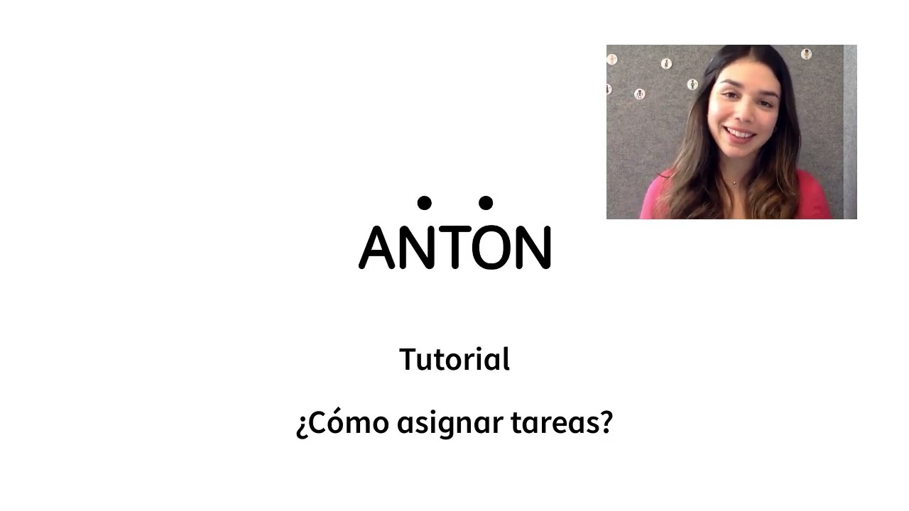 ANTON Tutorial #5: Asignar tareas