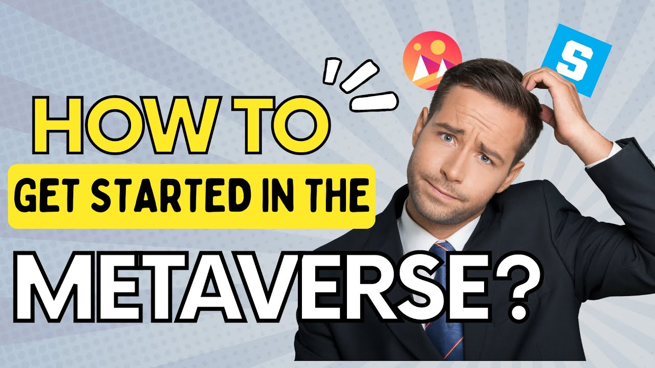 How To Get Started In The Metaverse | Sandbox & Decentraland |  Beginner MetaverseNFT Guide Tutorial