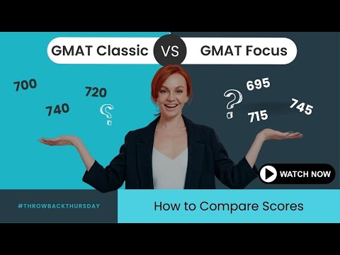 GMAT Focus Edition Score Deep Dive: What's a Good Score? #tbt #throwbackthursday