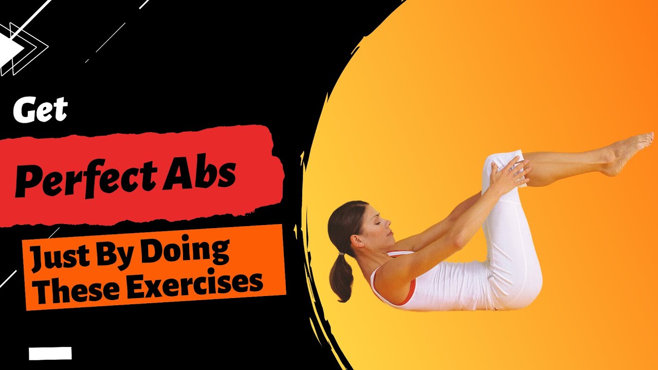 Get Perfect Abs Just By Doing These Exercises | Workout Teachers