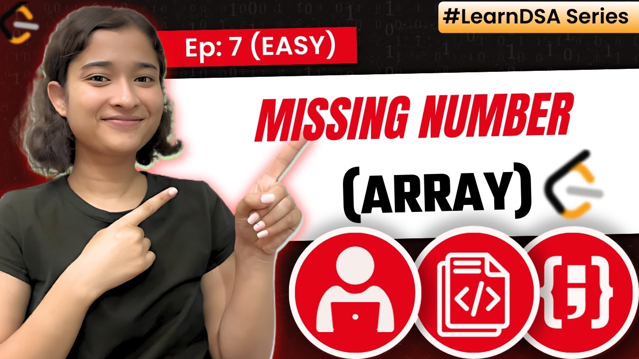 7. Missing Number | Arrays - Easy | Learn DSA | Leetcode 268