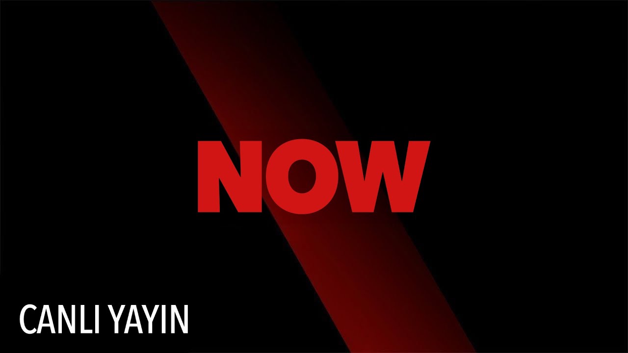 NOW Canlı Yayın