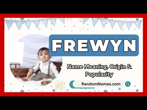 Frewyn - Baby Boy Name Meaning, Origin & Popularity - RandomNames.com