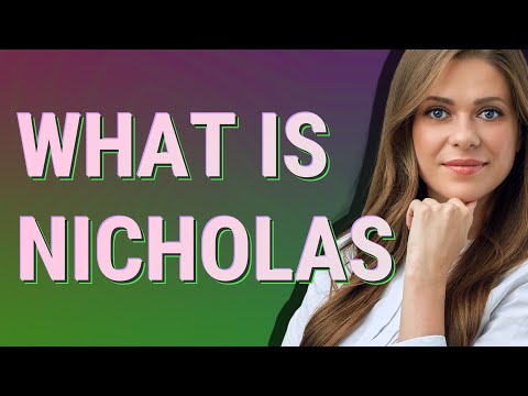 Nicholas | meaning of Nicholas