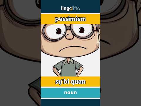 🇬🇧🇻🇳 pessimism - sự bi quan : learn English : hãy học tiếng Anh : vocabulary builder