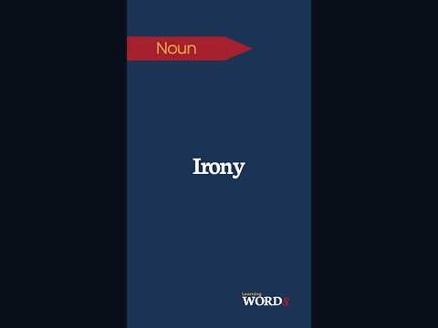 What Does "Irony" Mean? | A Word Everyone Knows... Sort Of