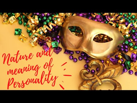 Nature and Meaning of Personality / Tagalog