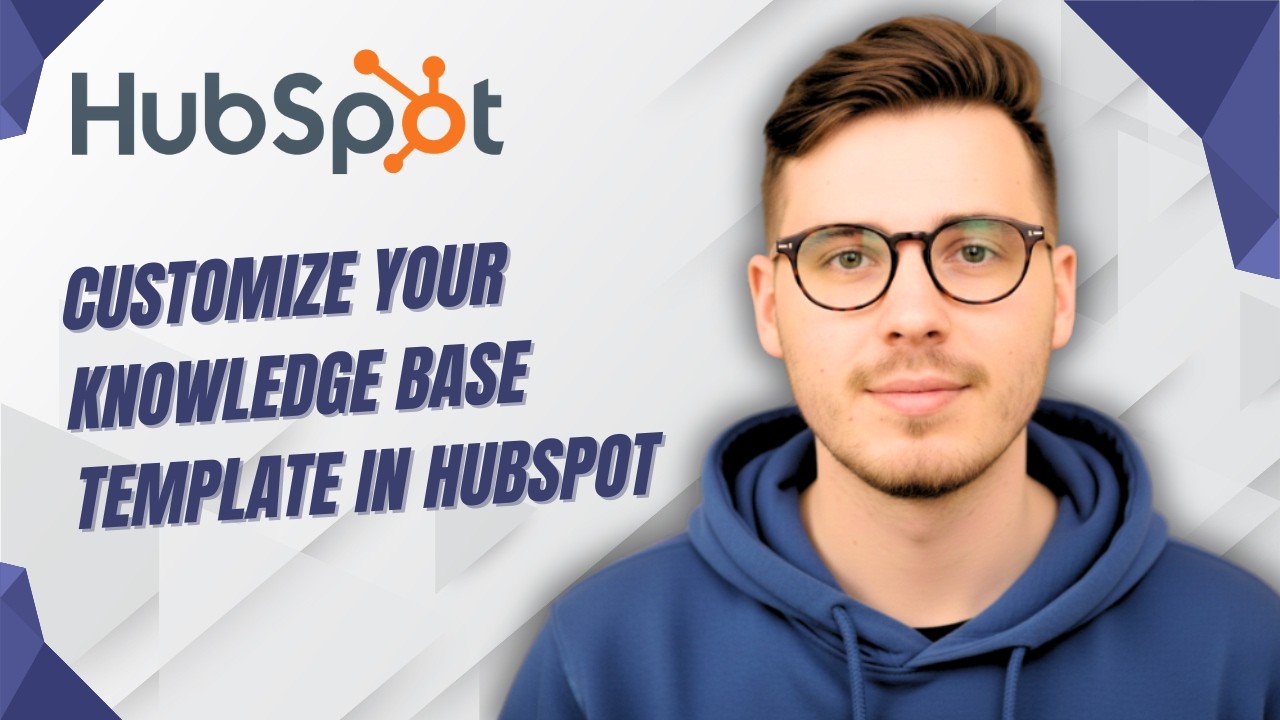 How To Customize Your Knowledge Base Template In Hubspot [2026 Guide]