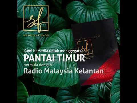 SFTEA ON AIR DI RADIO KELANTAN FM