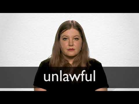 UNLAWFUL definition and meaning | Collins English Dictionary