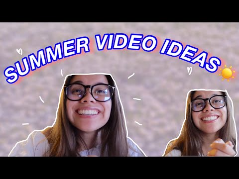 summer video ideas for youtube 2021☀️