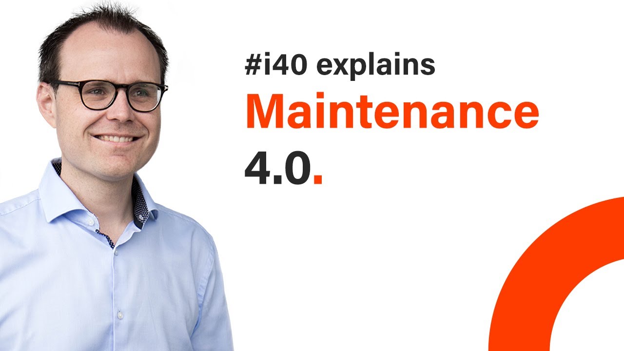 i40 explains Maintenance 4.0