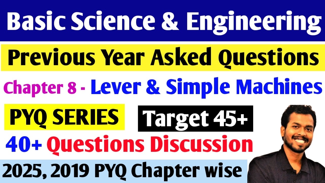 Basic Science and Engineering | Chapter - Lever and Simple Machines | Previous Year Paper Analysis