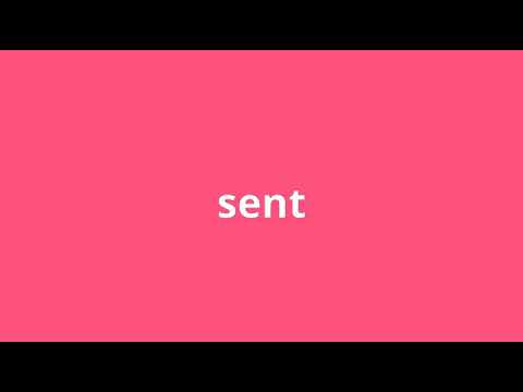 what is the meaning of sent