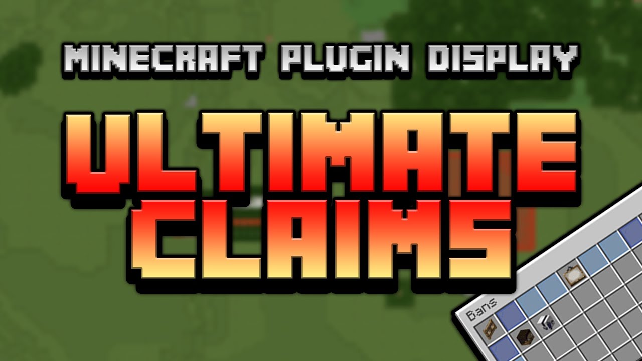 Minecraft Plugin Display: UltimateClaims