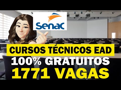 SENAC abre 1771 VAGAS para 11 CURSOS TÉCNICOS 100% ONLINE E GRATUITOS