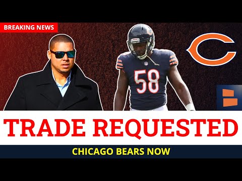 Chicago Bears News: Roquan Smith Requests A Trade - Will Ryan Poles Accommodate? Bears Trade Rumors
