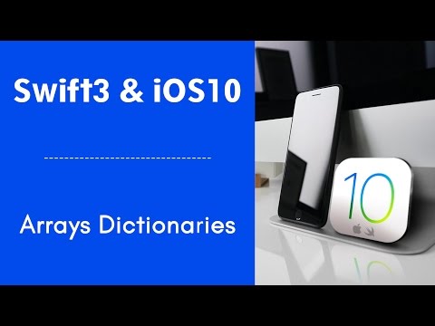 Learn Swift3 Online Course | iOS Swift Tutorial Arrays Dictionaries ...