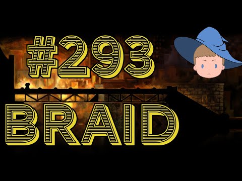 Steam Community :: Video :: Braid (2008) is my 293rd favorite video ...