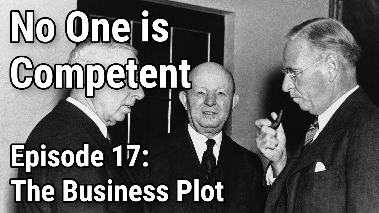 The Business Plot - Ep. 17