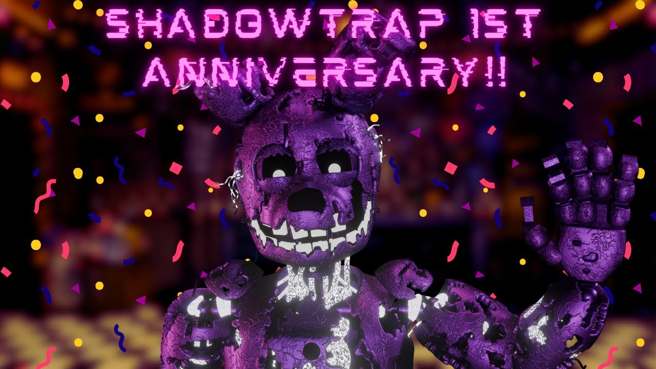 SHADOWTRAP 1ST ANNIVERSARY UPDATE!!!