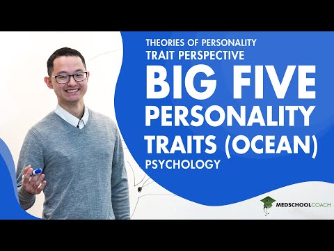Big Five Personality Traits (OCEAN) | MCAT Psychology Prep