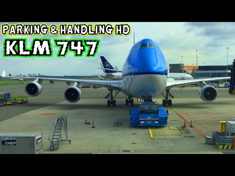 Parking & Handling KLM 747 Schiphol HD