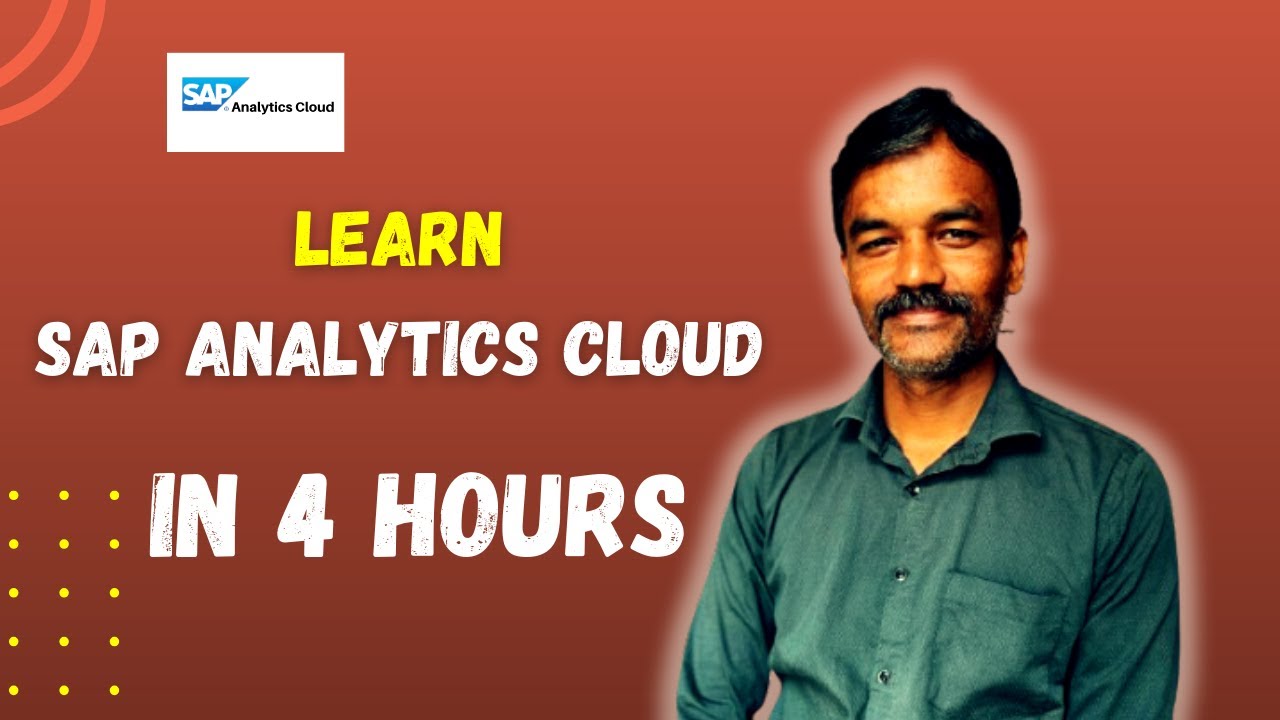 SAP Analytics cloud full course in 4 Hours