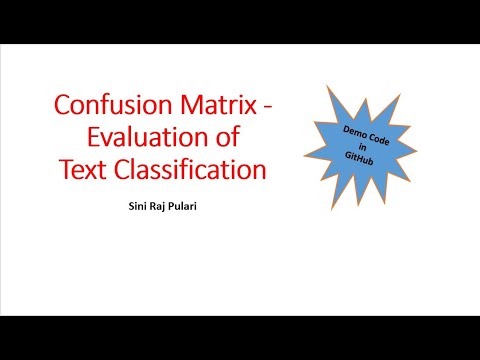 NLP Evaluation Metric in Text Classification -Confusion Matrix -Demo -GitHub Code