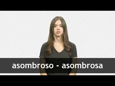 English Translation of “ASOMBROSO” | Collins Spanish-English Dictionary