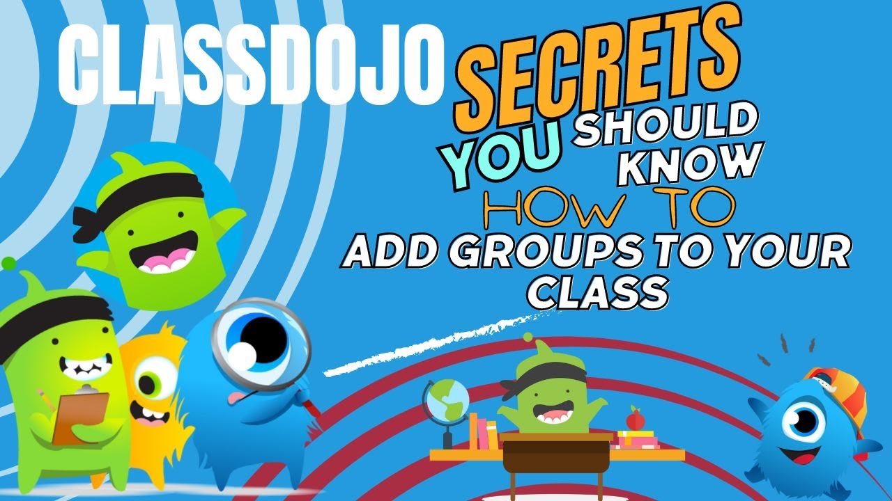 How to add groups to ClassDojo!