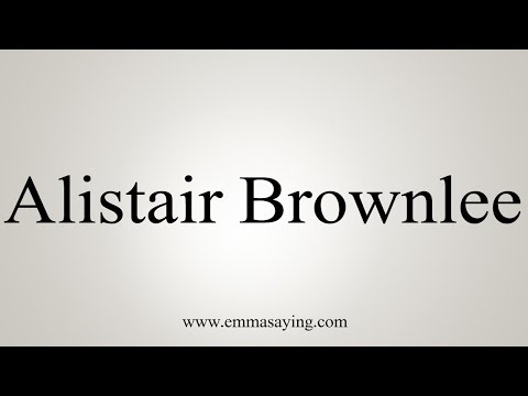 How to Pronounce Alistair Brownlee