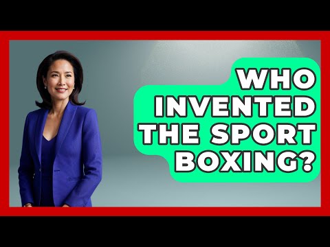 Who Invented The Sport Boxing? - Knock Out Reels