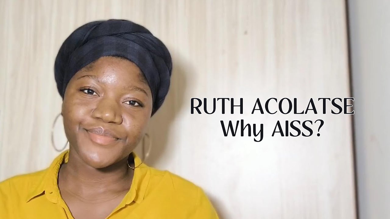 Ruth Acolatse   AISS video