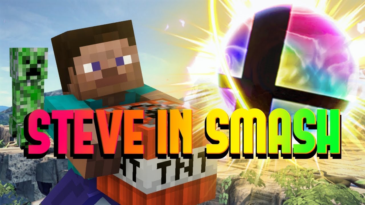 What if Steve Joined Smash? (Smash Ultimate Fanmade Moveset)