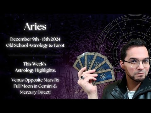 Aries Weekly December 9th-15th Old School Astrology Mercury Direct & Full Moon in Gemini