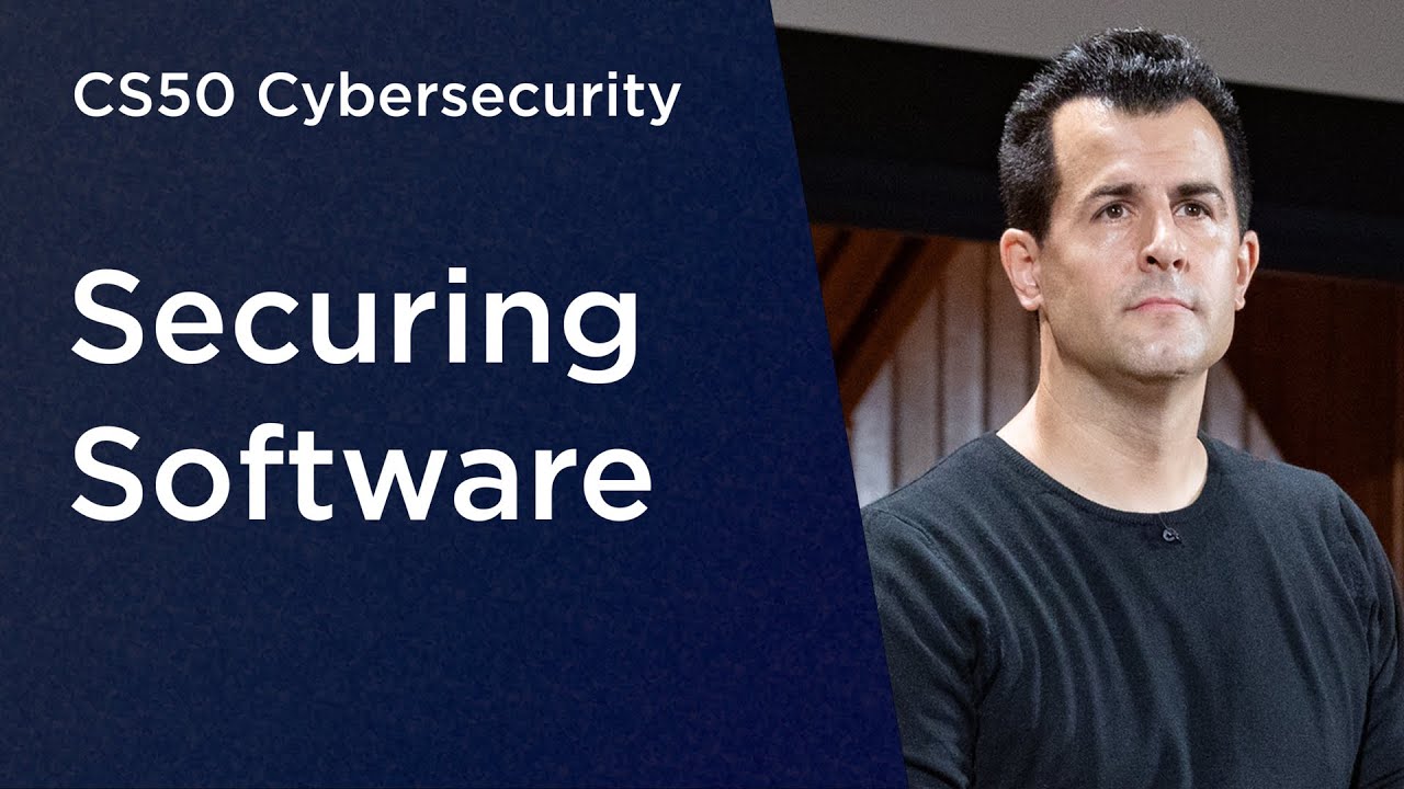 Understanding Software Security Key Concepts From Cs50 Cybersecurity Lecture 3 Galaxy Ai