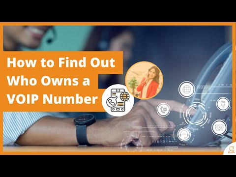 How to Find Out Who Owns a VoIP Number