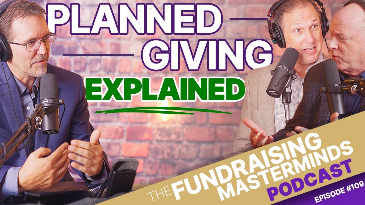 Planned Giving Explained: How to Leave a Lasting Legacy (featuring Eric Fleshood) | Ep. 109