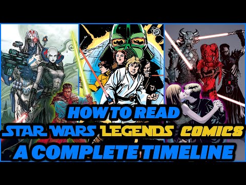 The Complete Star Wars Legends Comic Book Timeline | How to Read Star Wars Legends Comics