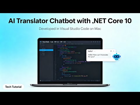Build an AI Chatbot Translator in C# (.NET 10 + VS Code Tutorial) in ...