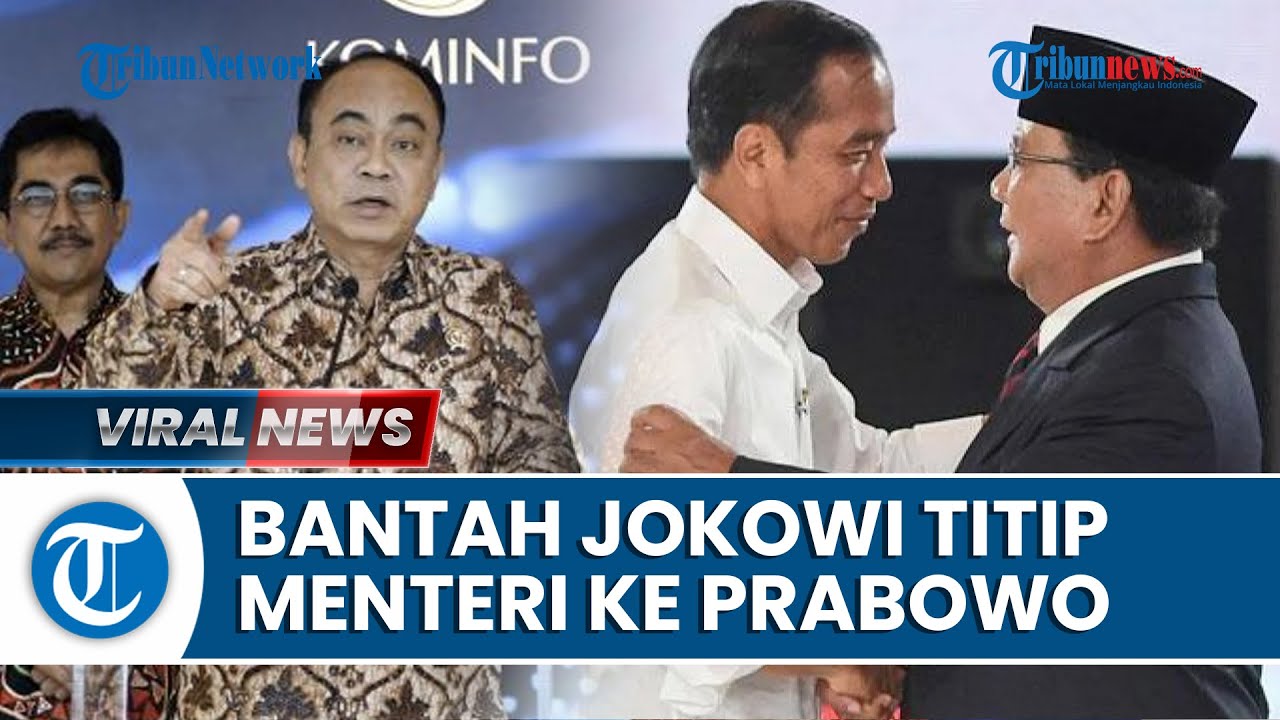 Muncul Isu Jokowi Titip Menteri ke Prabowo-Gibran, Budi Arie Bantah ... Muncul Isu Jokowi Titip Menteri ke Prabowo-Gibran, Budi Arie Bantah ...