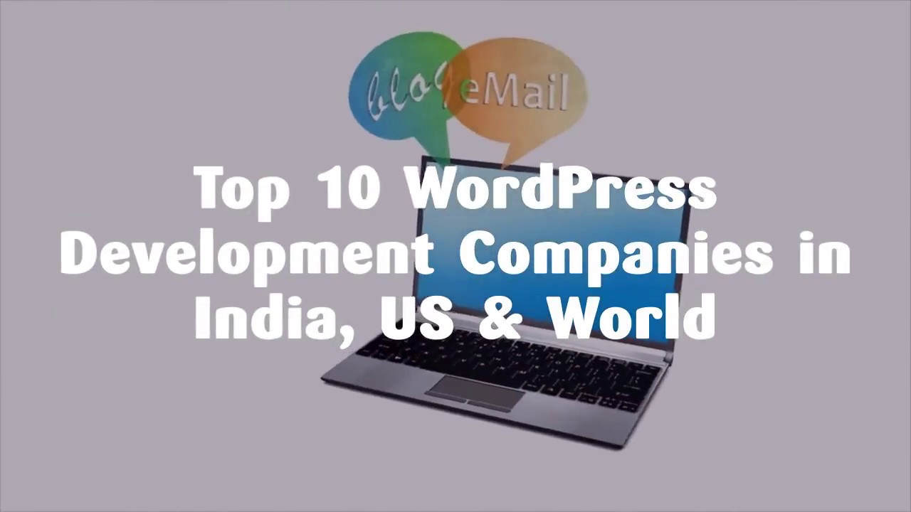 Top 10 WordPress Development Companies Globally