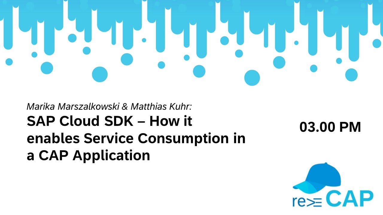 Marszalkowski & Kuhr: SAP Cloud SDK: How it enables Service Consumption in a CAP App (re ≡CAP 2023)