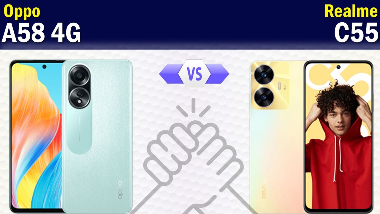 Oppo A58 vs Realme C55 Full phone comparison