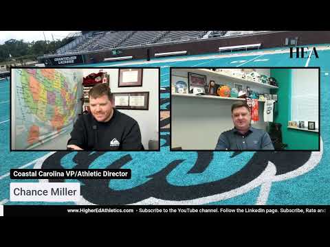 Coastal Carolina Athletic Director Chance Miller – Higher Ed Athletics
