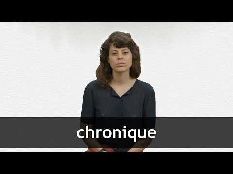 English Translation of “CHRONIQUE” | Collins French-English Dictionary